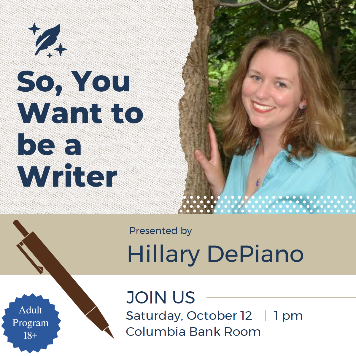 Writing Seminar: So, you want to be a writer? - Hillary DePiano